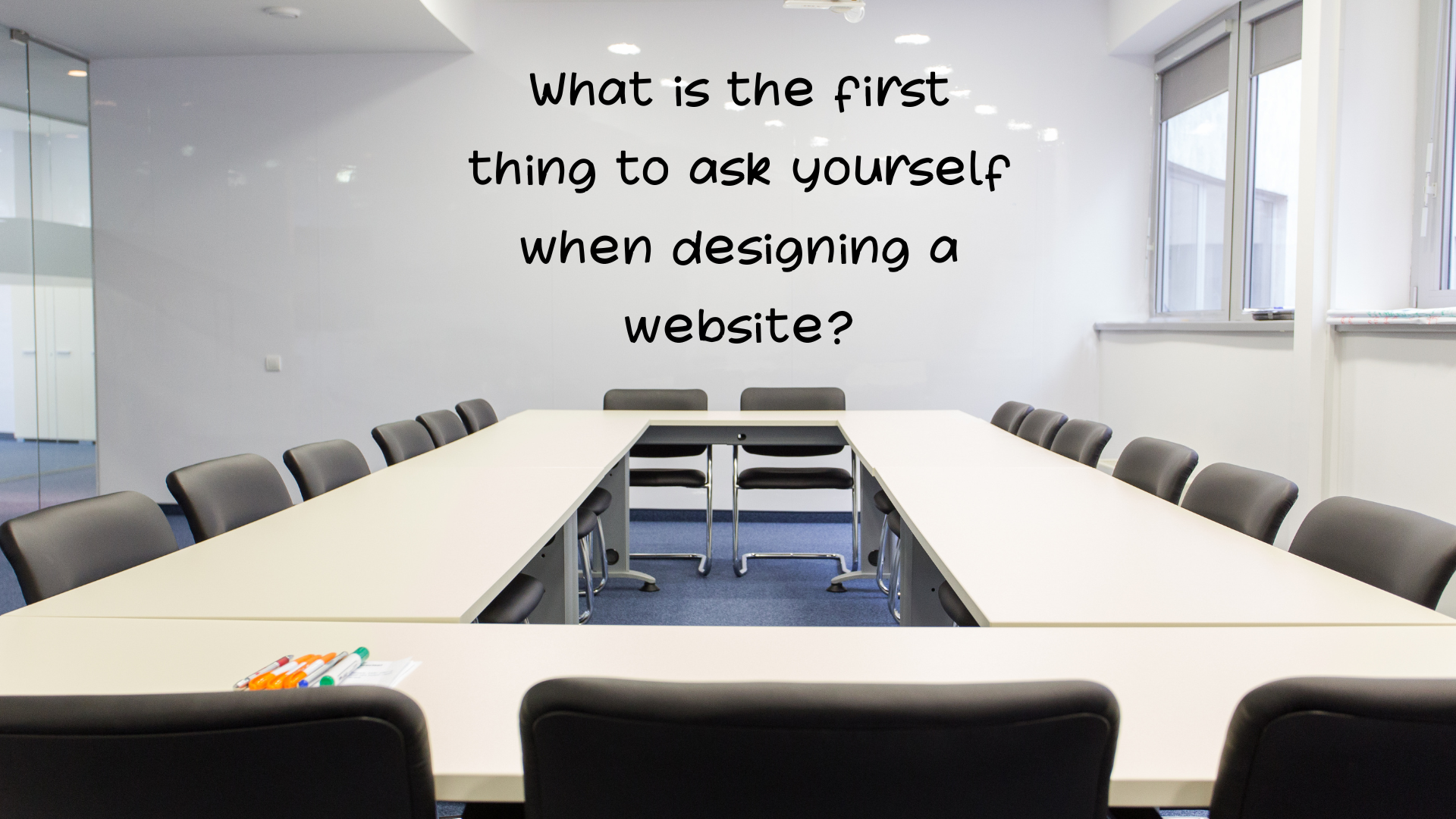 What is the first thing to ask yourself when designing a website ...